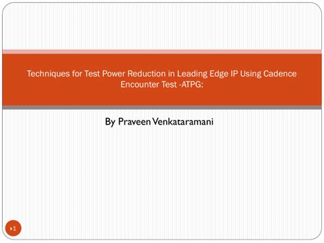 Low Power Test Using Cadence Encounter Test