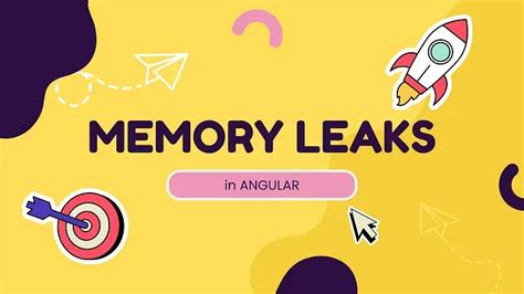 درک Memory Leak در Angular ویرگول
