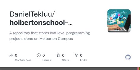 Github Danieltekluuholbertonschool Lowlevelprogramming 1 A Repository That Stores Low