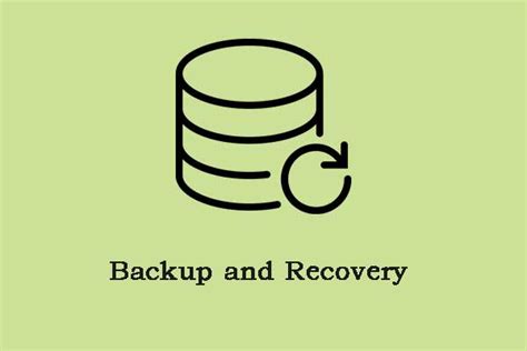 What Is Backup And Recovery How To Do Backup And Recovery MiniTool