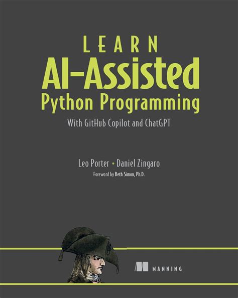 Learn Ai Assisted Python Programming With Github Copilot And Chatgpt Openai Machine Learning