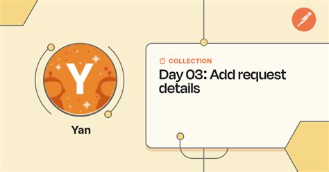 Day 03 Add Request Details 30 Days Of Postman Exercises Postman Api Network