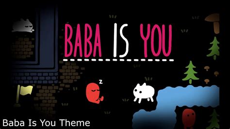 Baba Is You Ost Baba Is You Theme Youtube