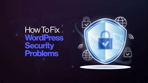 How To Fix WordPress Security Issues Easy Solutions