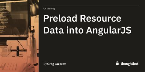 Preload Resource Data Into Angularjs