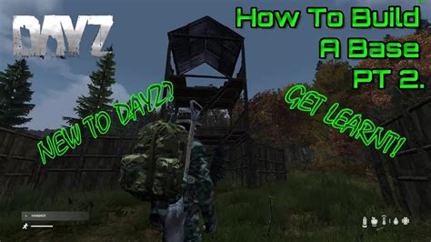 How To Build A Base On Dayz Xbox One At Irene Troyer Blog
