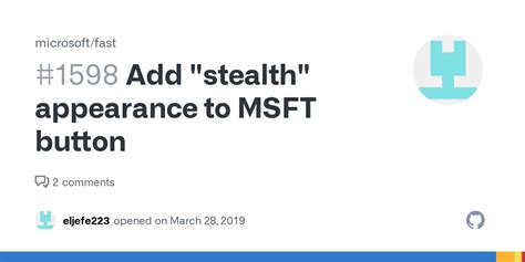 Add Stealth Appearance To Msft Button · Issue 1598 · Microsoftfast · Github