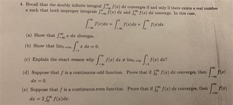 Solved 4 Recall That The Doubly Infinite Integral Fx Dx
