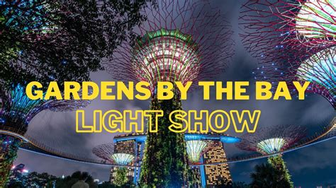 Gardens By The Bay Full Light Show At Night 2023 Youtube