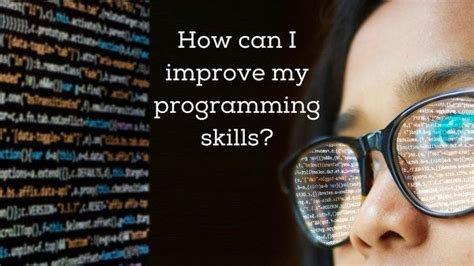 Best Ways To Improve Programming Skills By Deepanshuchaudhry Oct