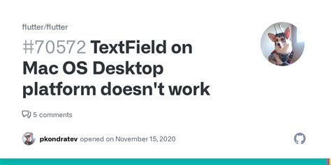 TextField On Mac OS Desktop Platform Doesn T Work Issue Flutter Flutter GitHub
