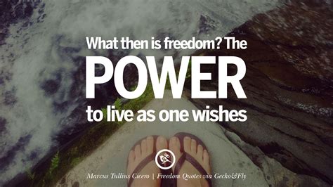 40 Inspiring Quotes About Freedom And Liberty 40 Inspiring Quotes About Freedom And Liberty