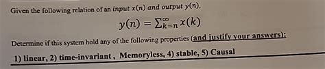 Solved Given The Following Relation Of An Input Xn ﻿and