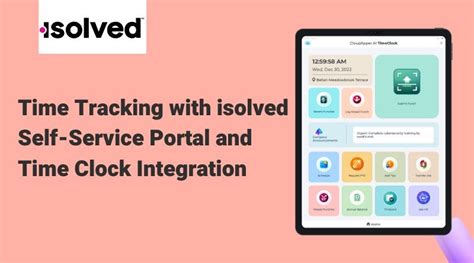 time tracking with isolved self service portal and time clock integration