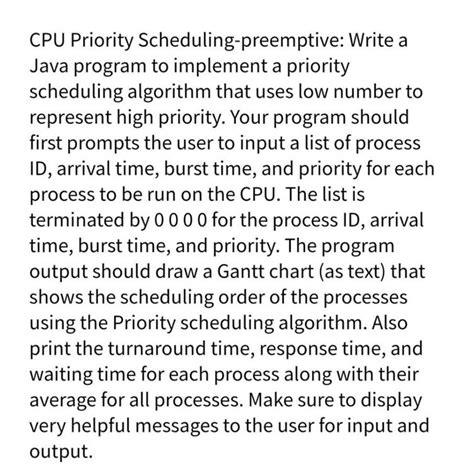Solved Question Cpu Priority Scheduling Preemptive Write A Java