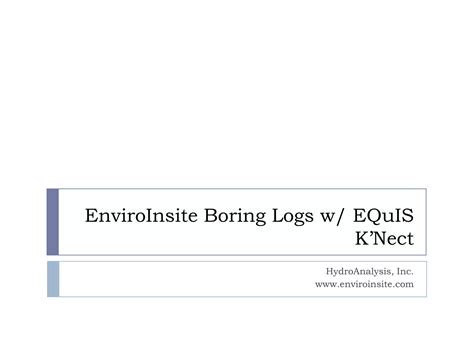 Creating Boring Logs With Enviroinsite And Equis Pptx