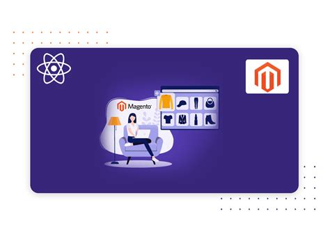 Magento Front End On React Development Services Magento Front End On React Development Company