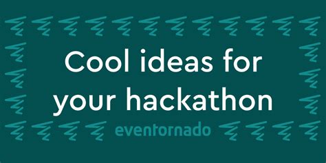 Hackathon Ideas