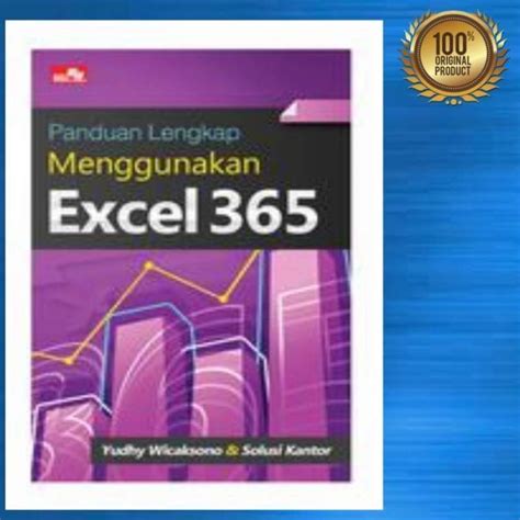 Jual Buku Panduan Lengkap Menggunakan Excel 365 Original Di Seller
