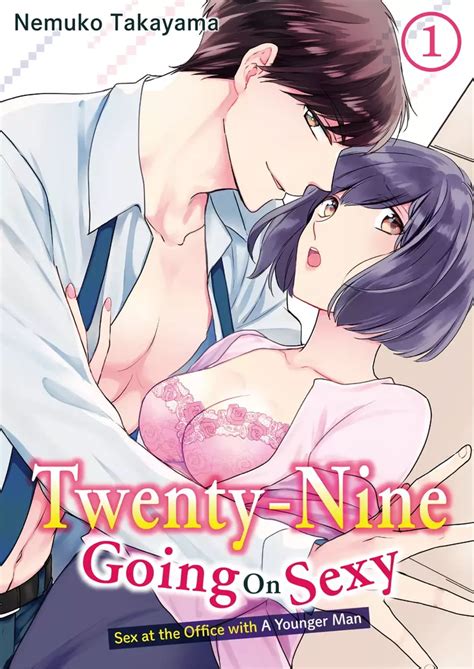 Twenty Nine Going On Sexy Sex At The Office With A Younger Man Manga