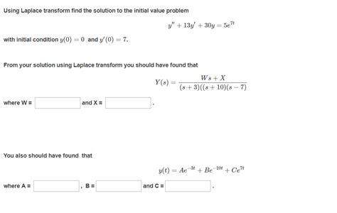 Solved Using Laplace Transform Find The Solution To The