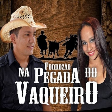 Forró Contagiante Album By Forrozão Na Pegada Do Vaqueiro Spotify