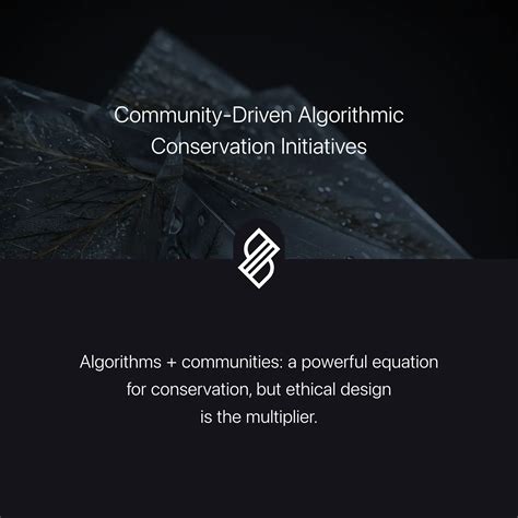 Community Driven Algorithmic Conservation Initiatives → Scenario