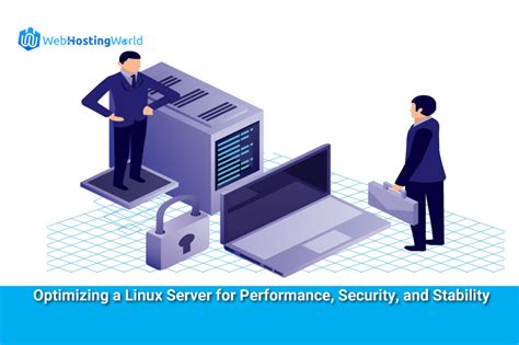 Optimizing A Linux Server For Performance Security And Stability