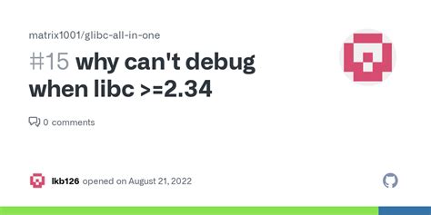 Why Cant Debug When Libc 234 · Issue 15 · Matrix1001glibc All In One · Github