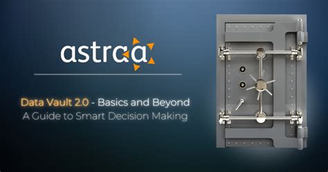 Data Vault 20 Basics And Beyond Astraa