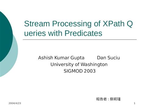 ppt stream processing of xpath queries with predicates dokumen tips