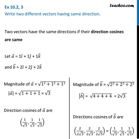 Ex 10 2 3 Write Two Different Vectors Having Same Direction Video