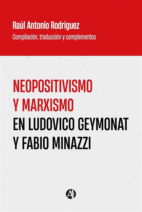 Neopositivismo Y Marxismo En Ludovico Geymonat Y Fabio