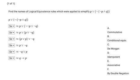 Solved 1 Of 1 Find The Names Of Logical Equivalence Rules