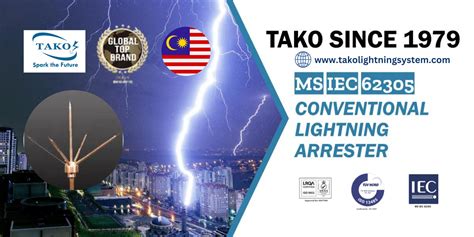 Tako Since 1979 Decoding Conventional Lightning Arrester