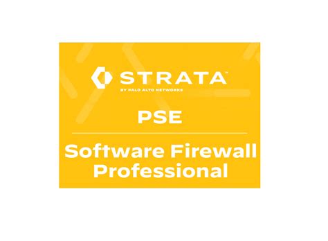 Palo Alto Networks Systems Engineer Pse Software Firewall Professional Certification Certget