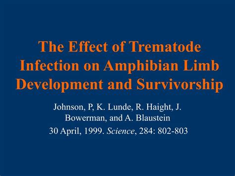 Ppt The Effect Of Trematode Infection On Amphibian Limb Development