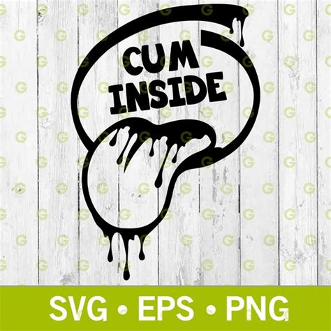 Cum Inside Svg Files Etsy