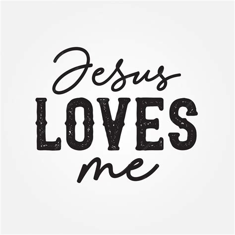 Premium Vector Jesus Loves Me Quotes Typography Design