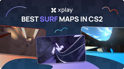 Best SURF Maps In CS