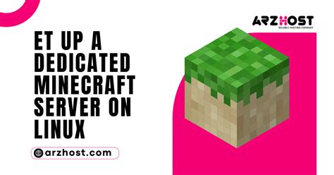 How To Set Up A Dedicated Minecraft Server On Linux