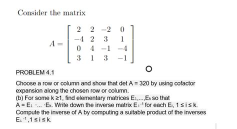 Solved Consider The Matrix A 2403224123130141 Chegg Com