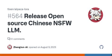 Release Open Source Chinese NSFW LLM Issue Tloen Alpaca Lora GitHub