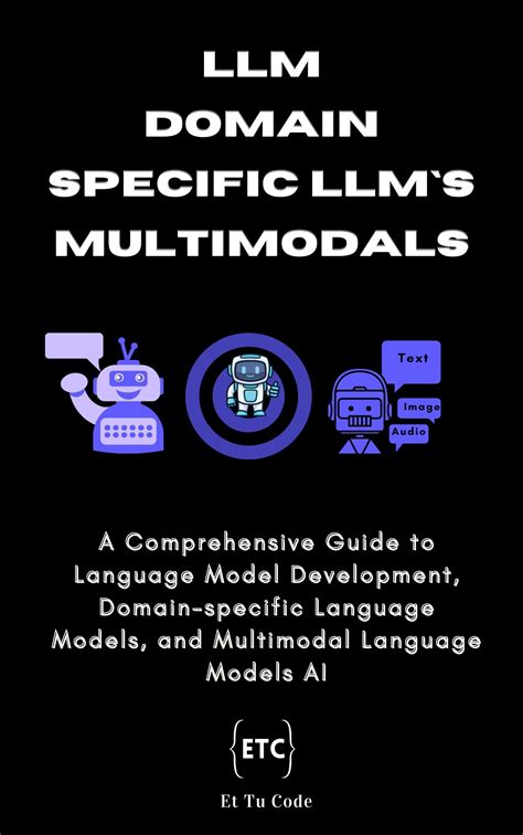 Llm Domain Specific Llms And Multimodal Ebook