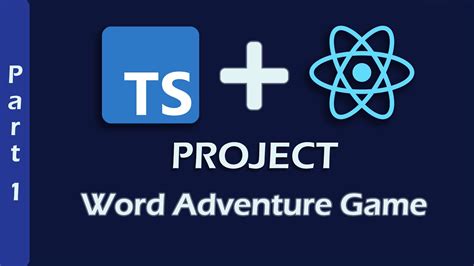 React Typescript Tutorial Word Adventure Game Part 1 Setup