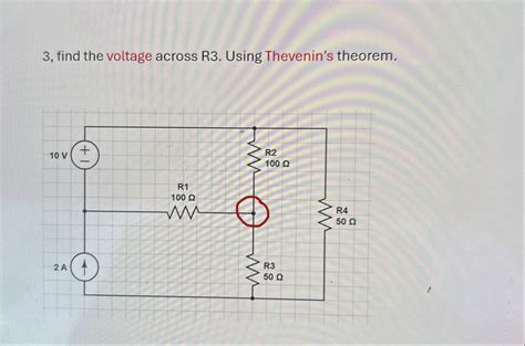 Solved 3 Find The Voltage Across R3 Using Thevenin S Chegg Com
