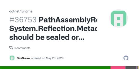 pathassemblyresolver system reflection metadataloadcontext should be sealed or allow overrides