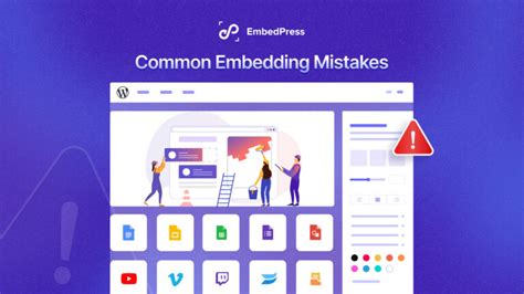 The 5 Most Common Embedding Mistakes And How To Avoid Them Embedpress