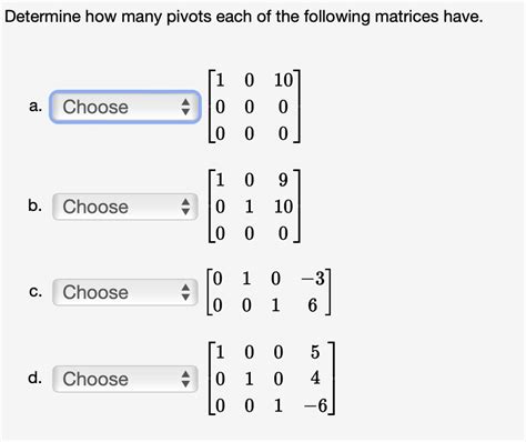 Solved Determine How Many Pivots Each Of The Following Chegg Com