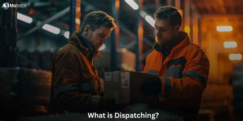 What Is Dispatching
